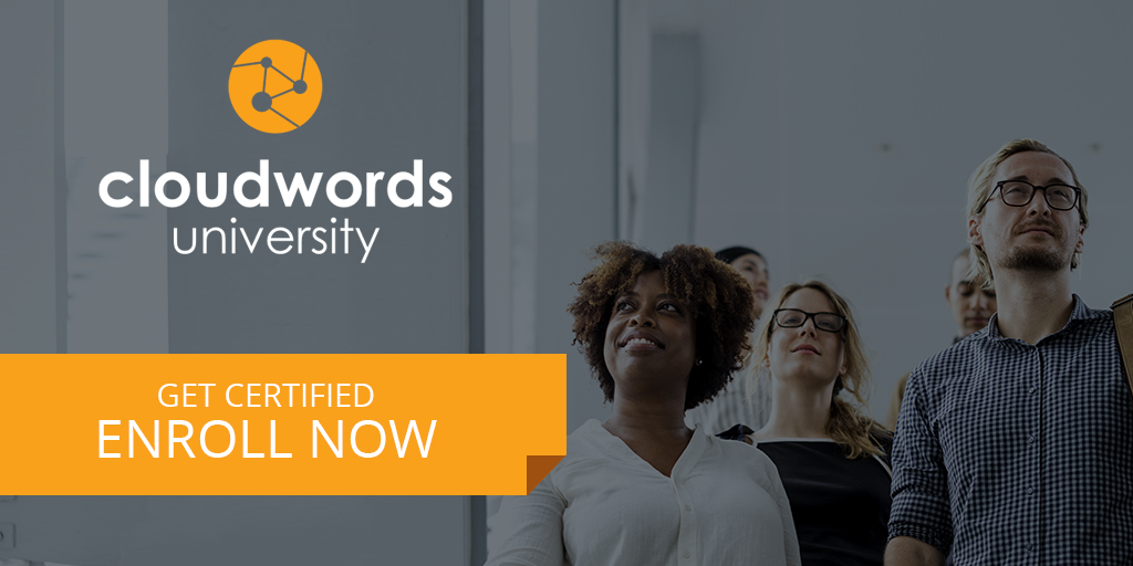 Cloudwords University - Enroll Now